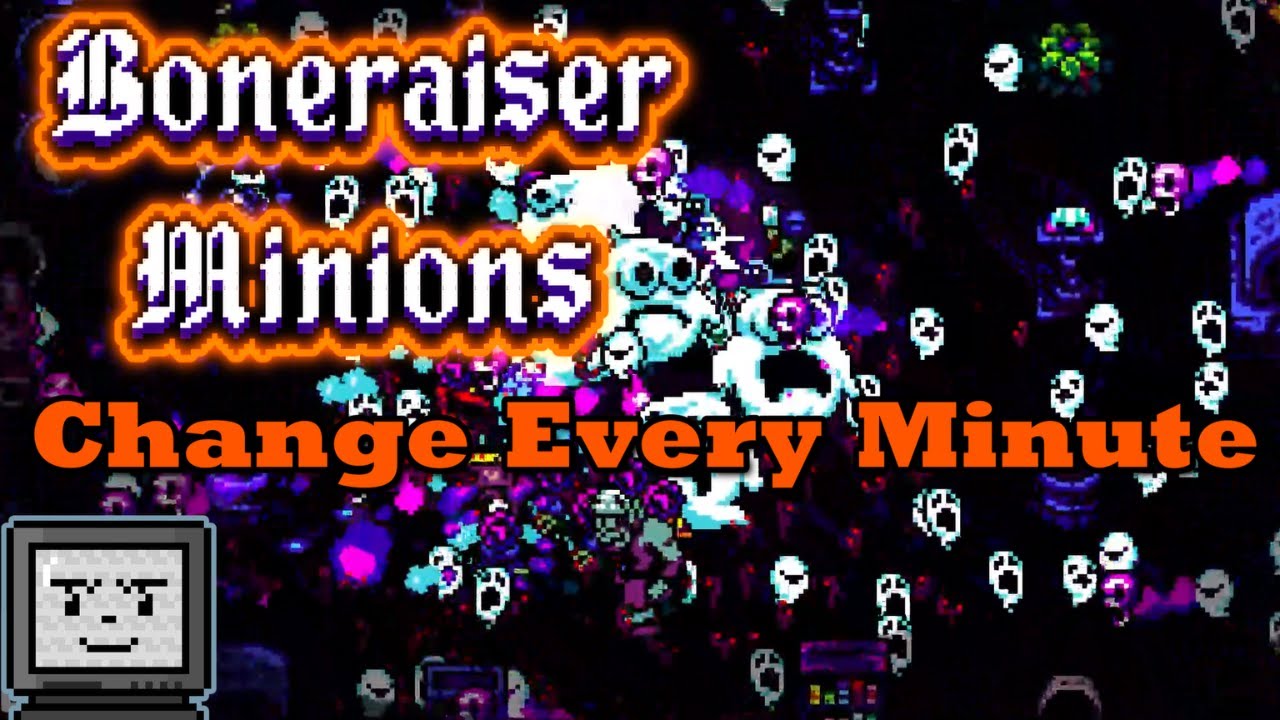 Class Change Every Minute & Screen Filled With Boo Bros| Boneraiser ...
