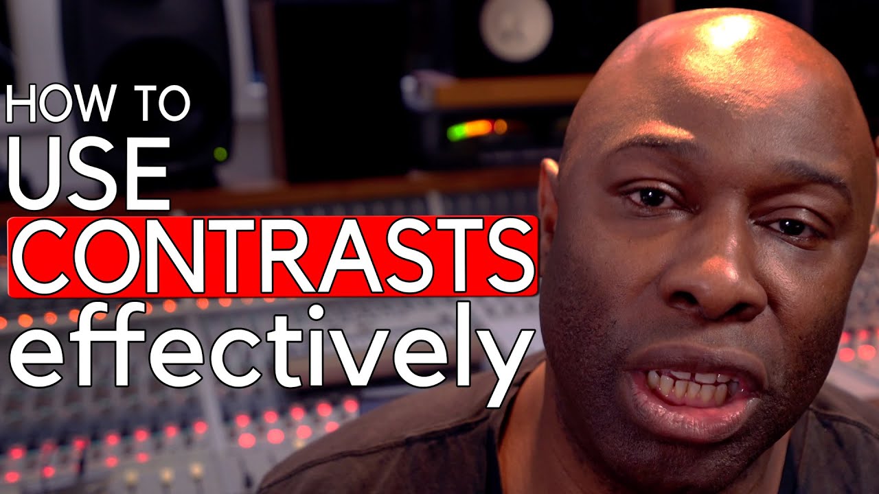 How To Use Contrasts Effectively - YouTube