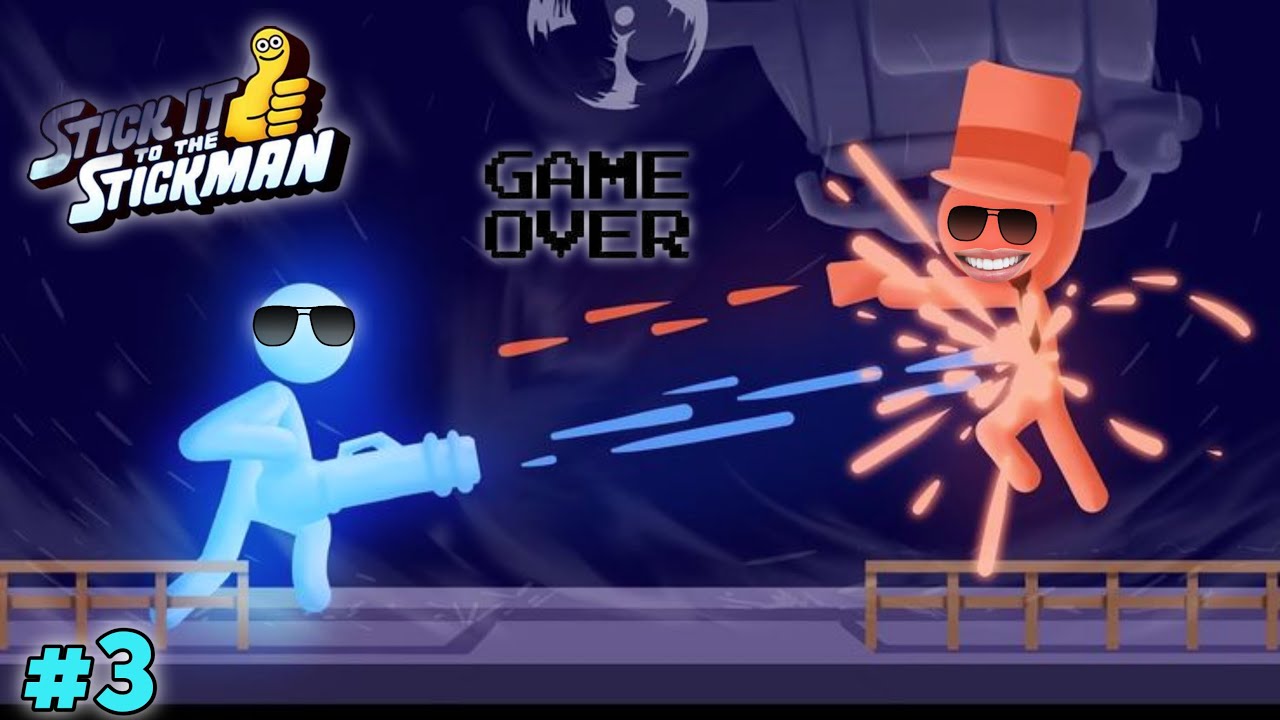 THE END | STICK IT TO THE STICKMAN GAMEPLAY #3 - YouTube