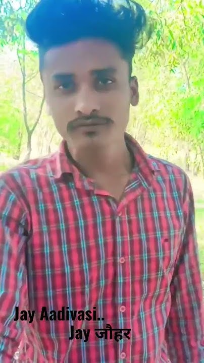 jay Aadivasi. # jay जौहर 💯💯🙏 - YouTube