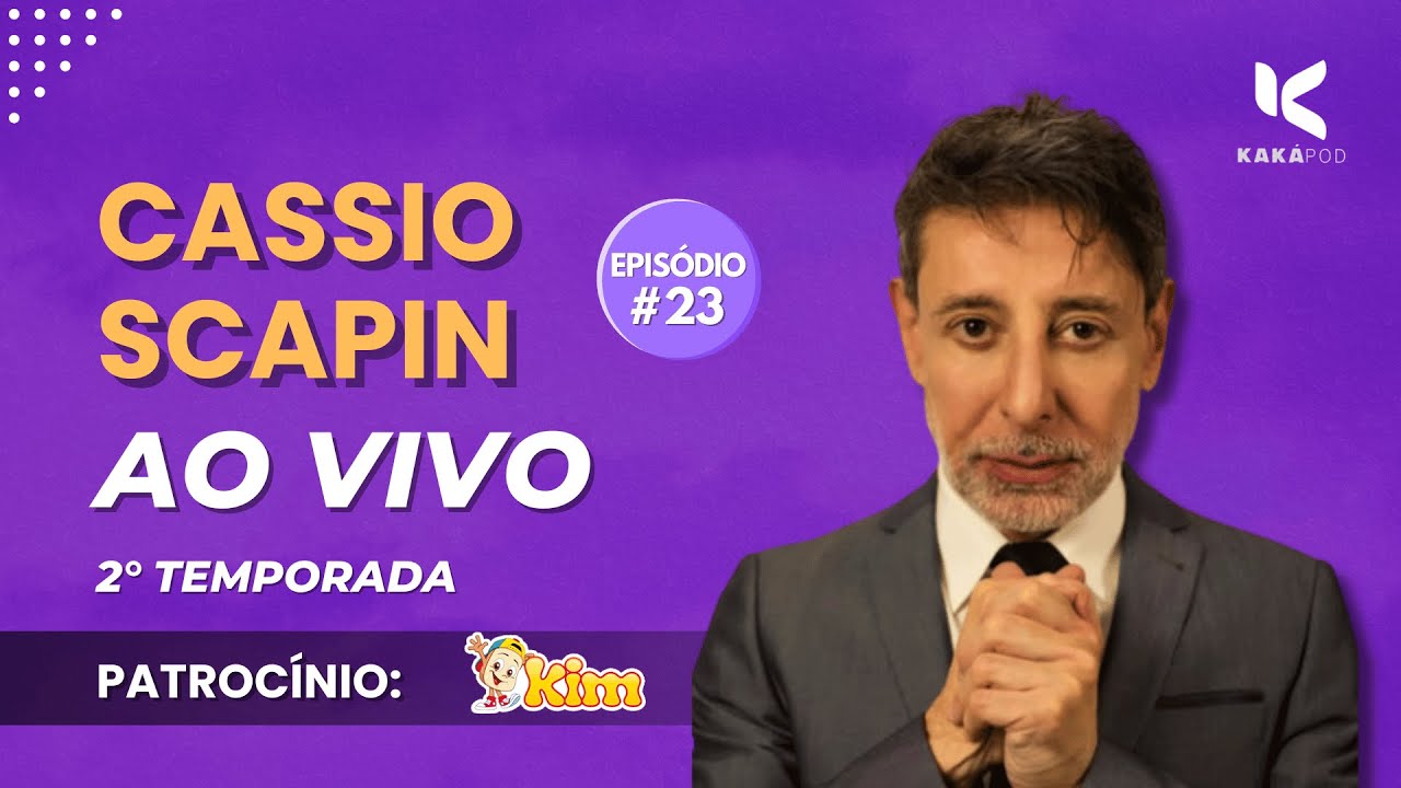 CASSIO SCAPIN - KAKÁ POD EPISÓDIO 23🎙️ #podcast #kakapod - YouTube