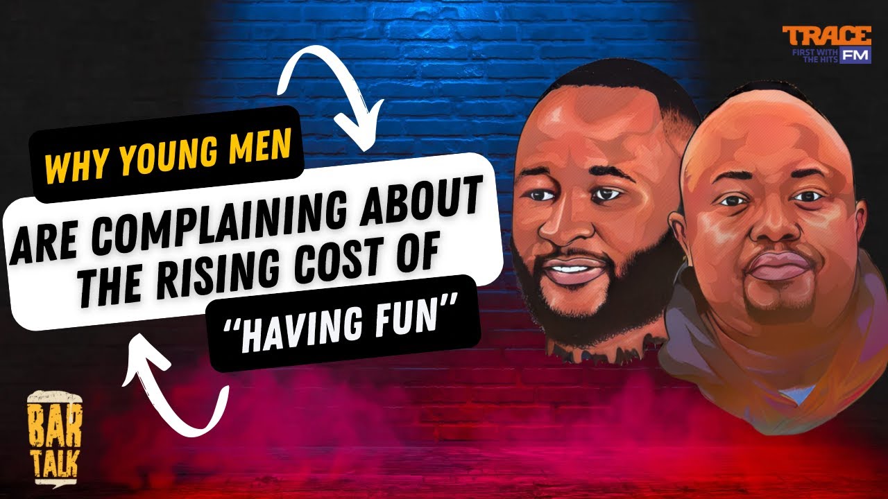 BAR TALK: Why Young Men Complain about the rising ''Cost of Having Fun ...