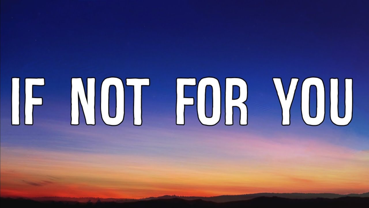 Måneskin - IF NOT FOR YOU (Lyrics) - YouTube