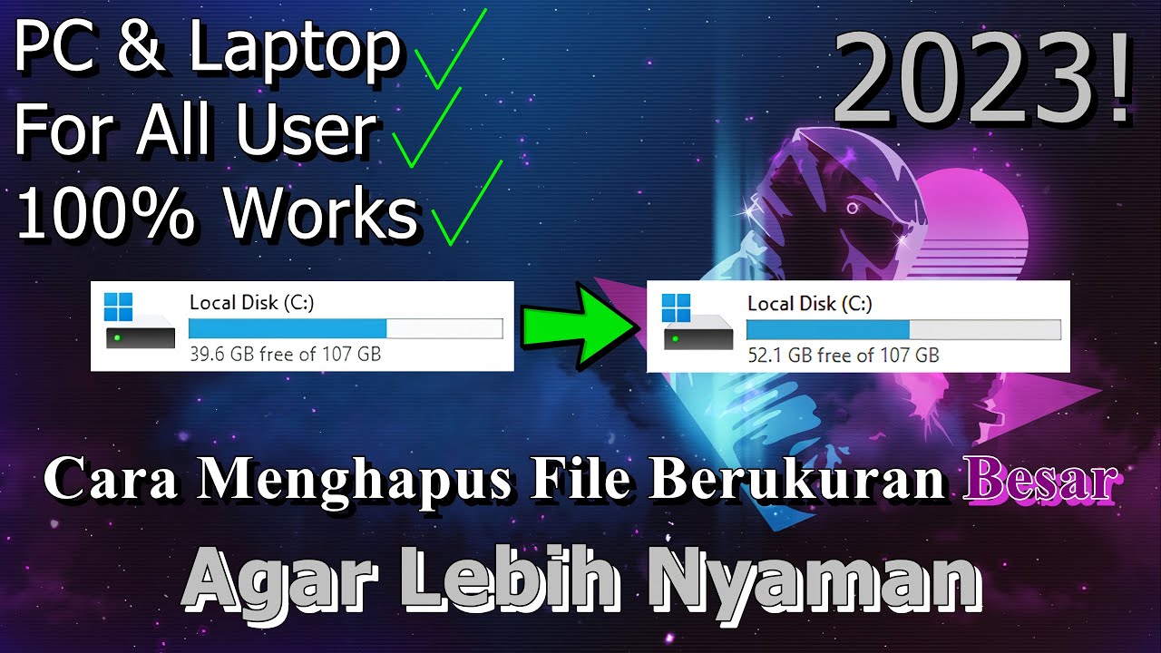 🔧Cara Menghapus Semua File Berukuran Besar Pada PC & Laptop Agar Lebih ...
