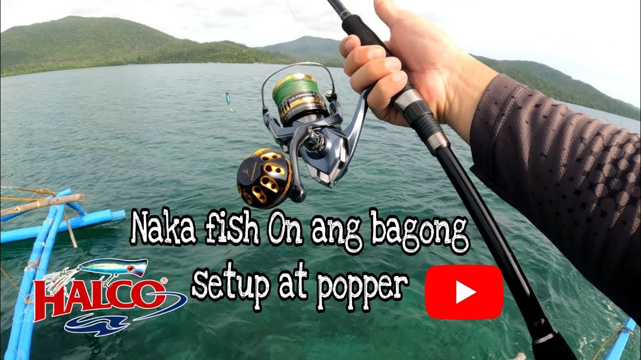 Naka fish On ang bagong set up at popper | Fishing in the Philippines ...