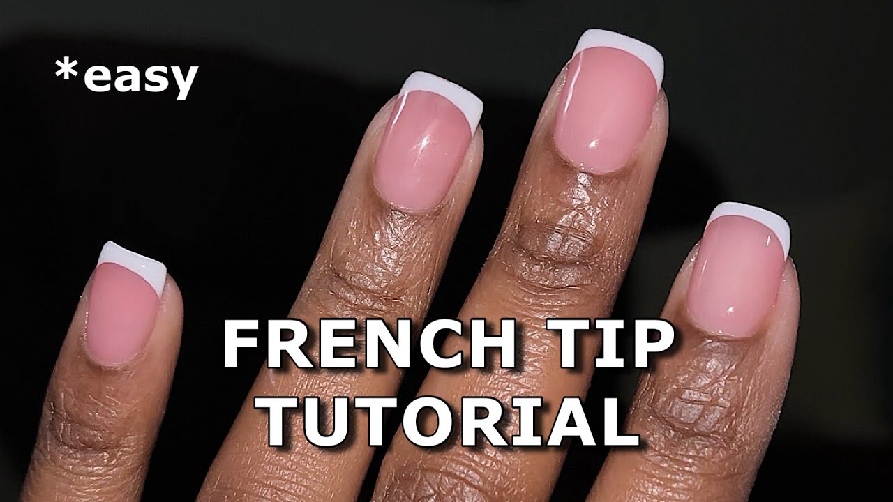 FRENCH TIP NAIL TUTORIAL | GEL MANICURE FOR BEGINNERS | HOW TO PAINT ...