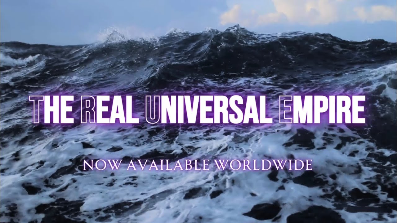 The Real Universal Empire | Now Available Worldwide | Chapter 1: Truth ...