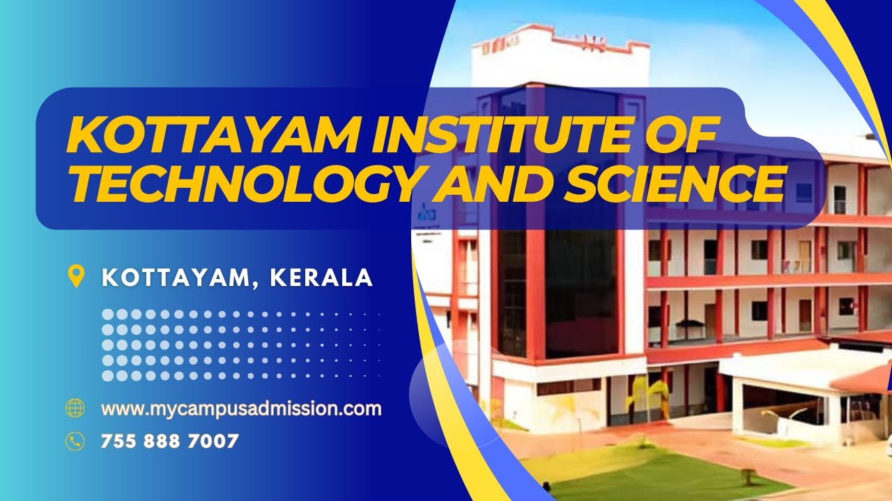 Kottayam Institute of Technology and Science - Kottayam | Engineering ...