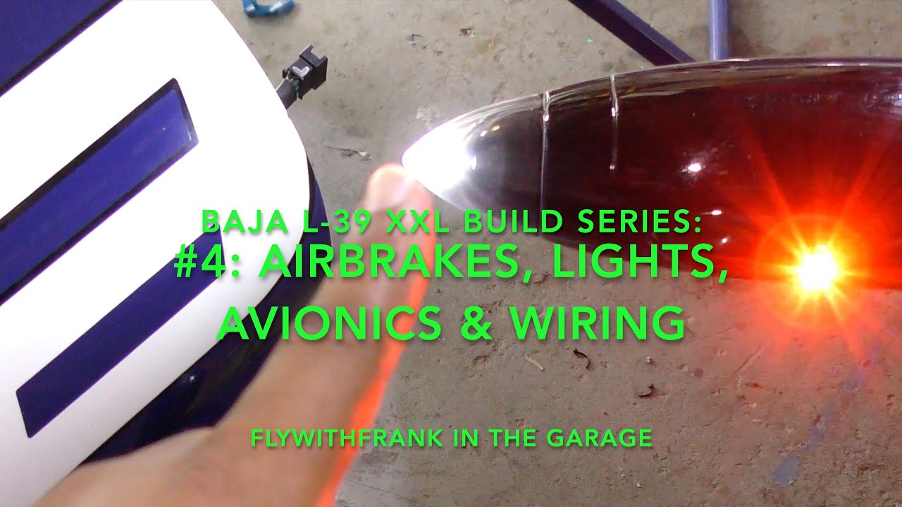 BAJA L-39 XXL Build Series #4: Air Brakes, Lights, Avionics & Wiring ...