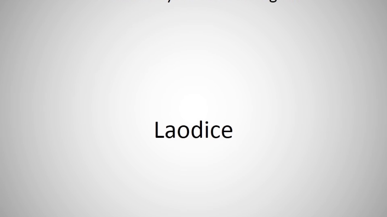 How to say Laodice in English? - YouTube