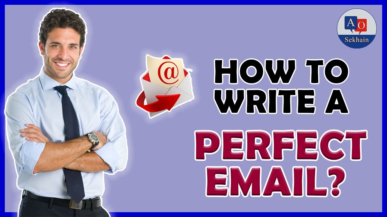 How to write a perfect Email/watch full video - YouTube