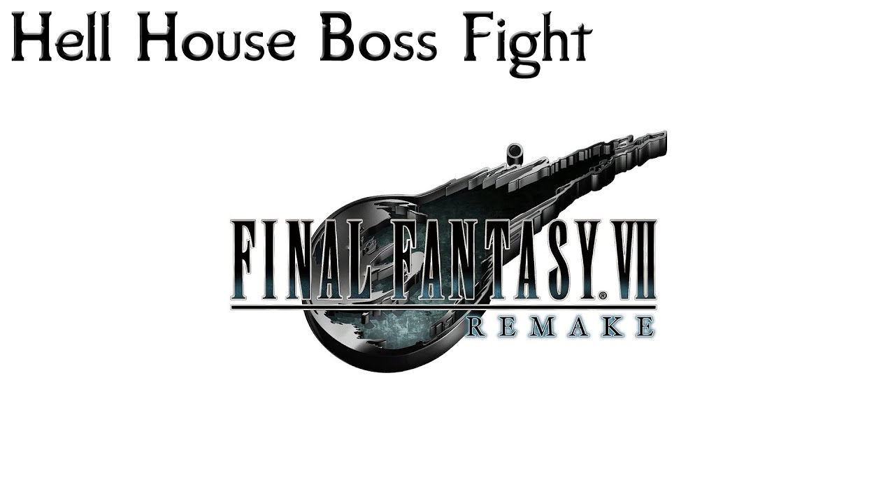 FF7 Remake Hell House Strategy and Fight Example - YouTube