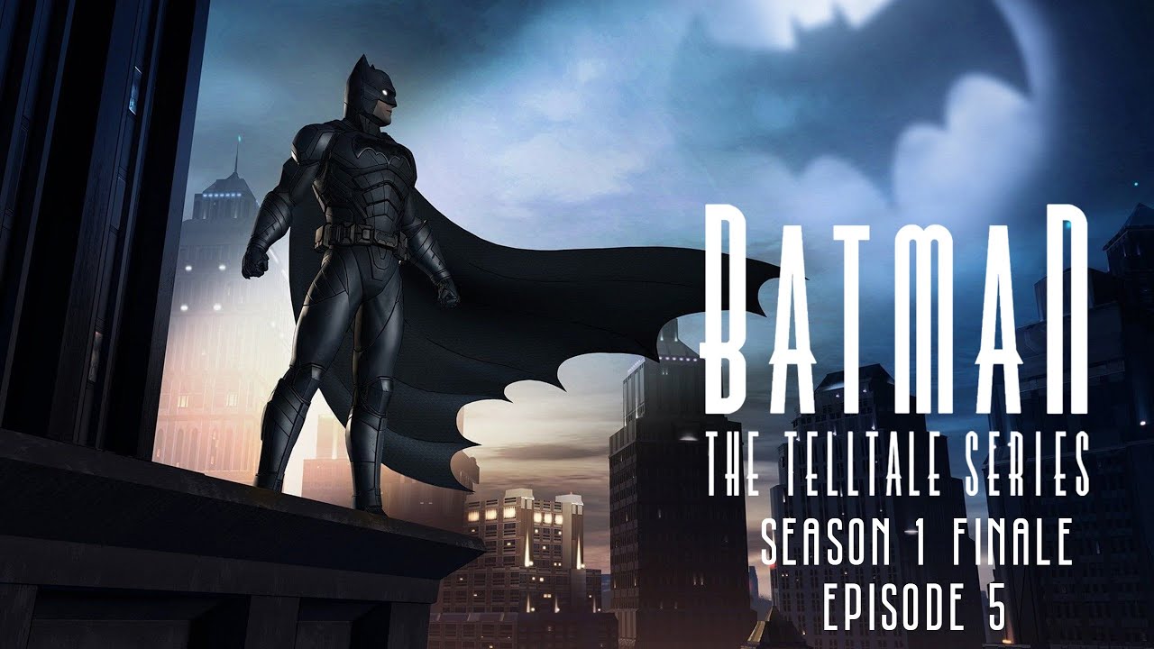 Batman The Telltale Series - Season 1 Finale Episode 5 - YouTube