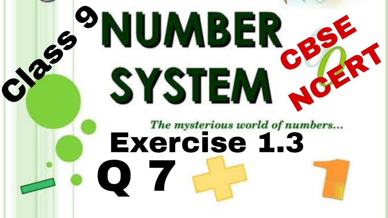 Exercise 1.3 Question 7 | Number System | chapter 1 | Class 9 Maths ...