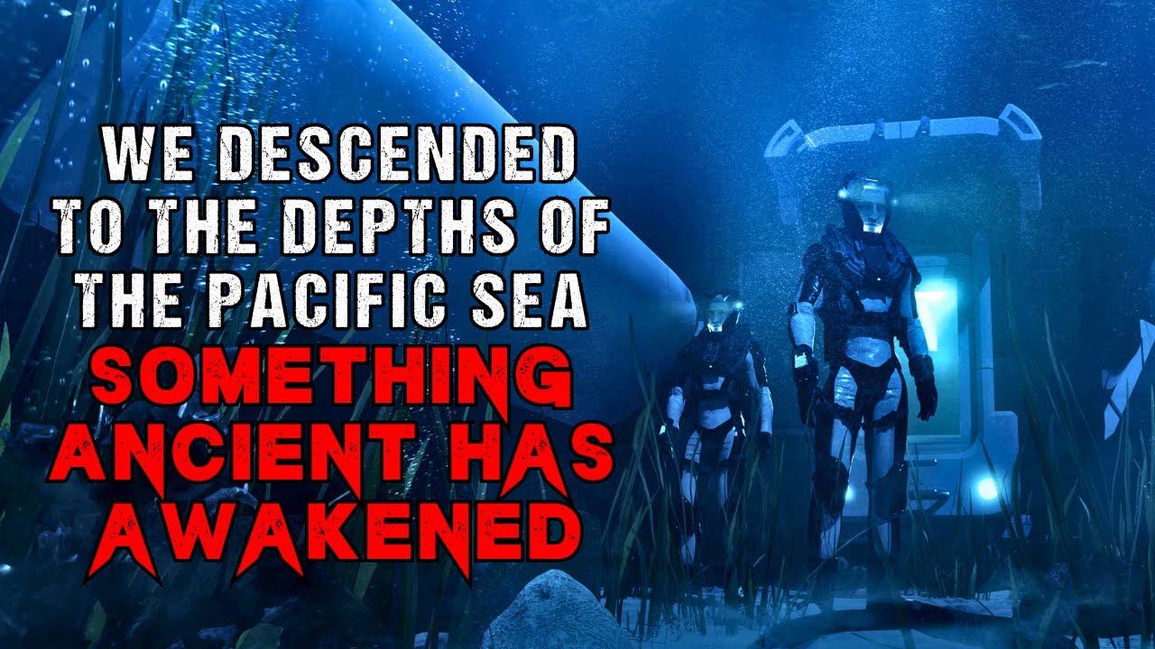 Underwater Horror Story "Something Ancient Hides In The Pacific Ocean ...