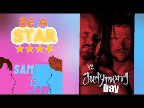 WWE Judgement Day 2001 - Be a Star in Sam vs Sam - YouTube