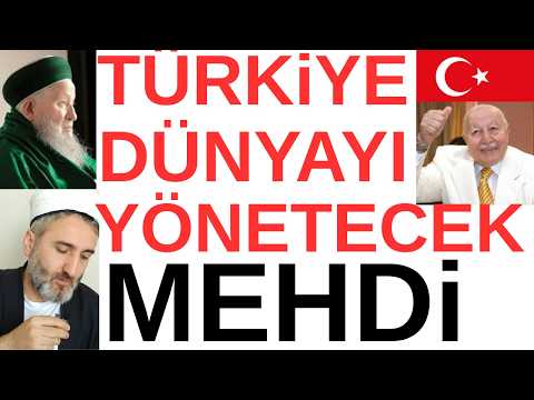 TÜRKİYE YAKINDA DÜNYAYI YÖNETEN BİR GÜÇ OLACAK.HZ MEHDİ AS VE TÜRKİYE.MAHMUD EFENDİ,ERBAKAN HABER.#