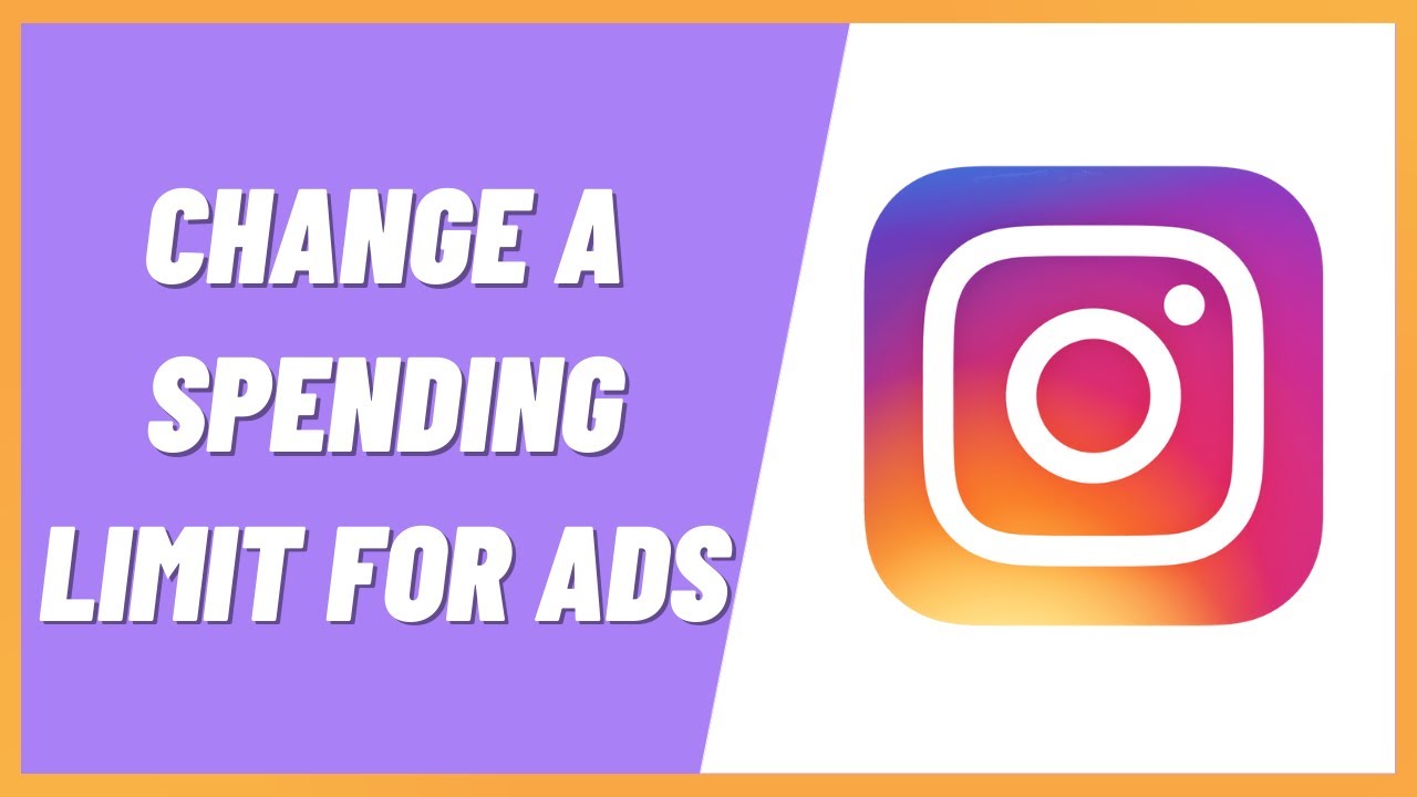 How to Change a Spending Limit for Instagram Ads - YouTube