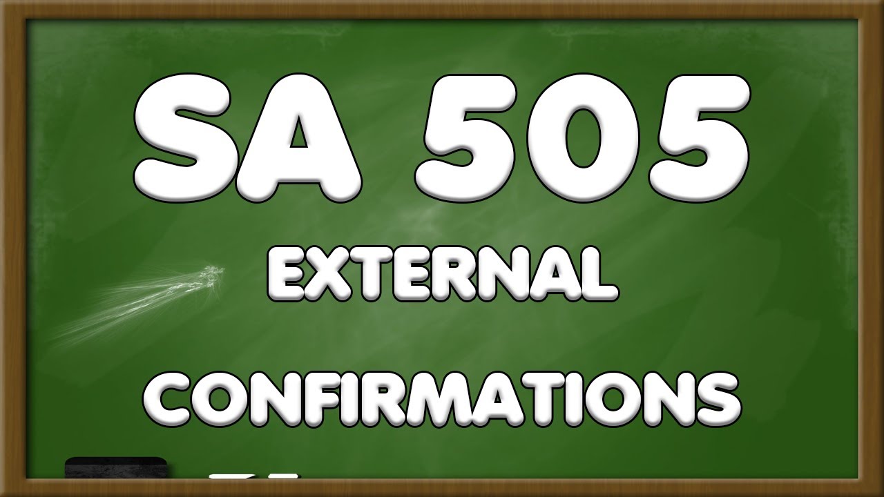 SA 505 - External Confirmations - YouTube
