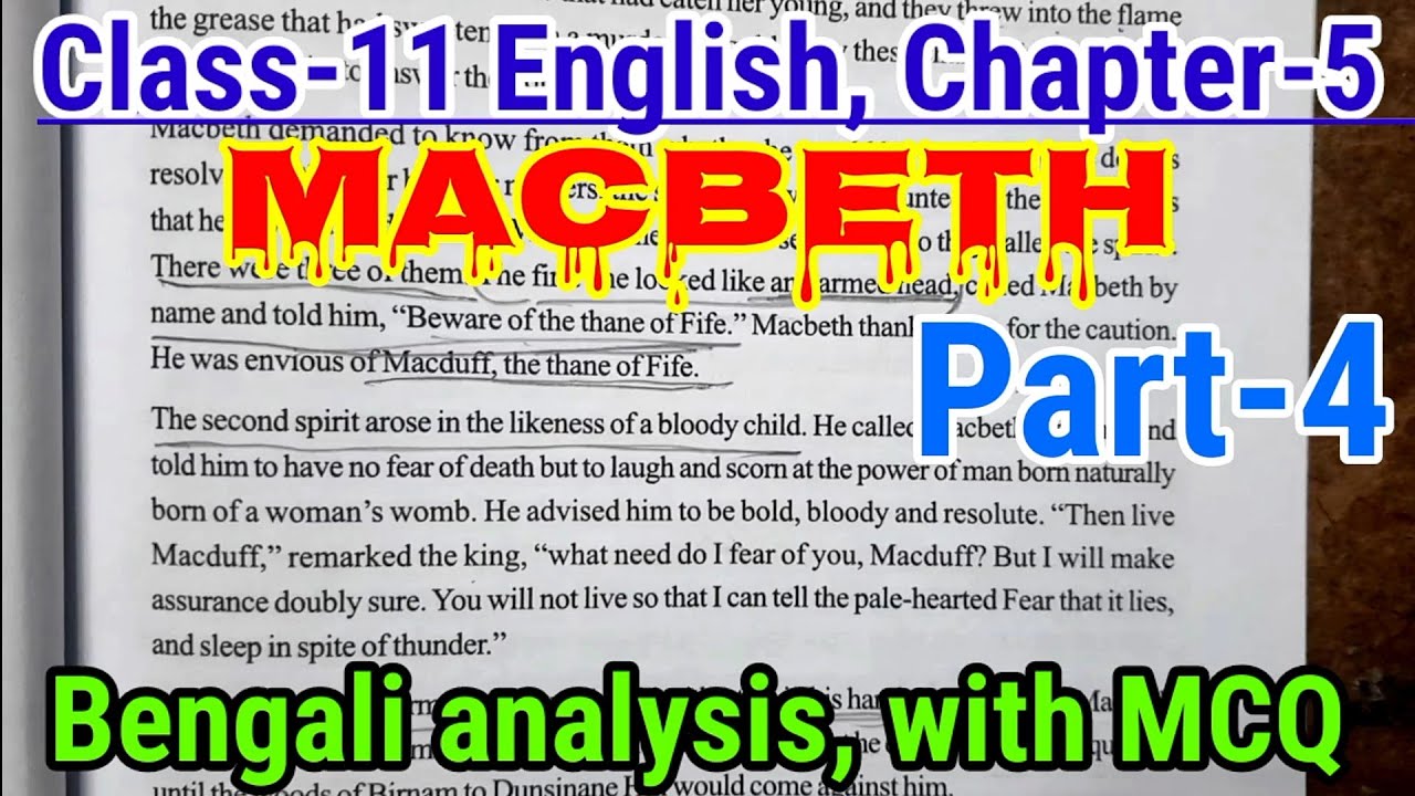 Class-11 English MACBETH || Chapter-5 || part-4 || Line by line Bengali analysis with MCQ ...