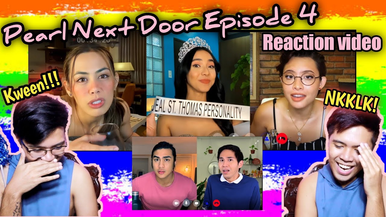 Pearl Next Door Episode 4 Reaction Video | Pinoy GL Series | Gay Twins ...