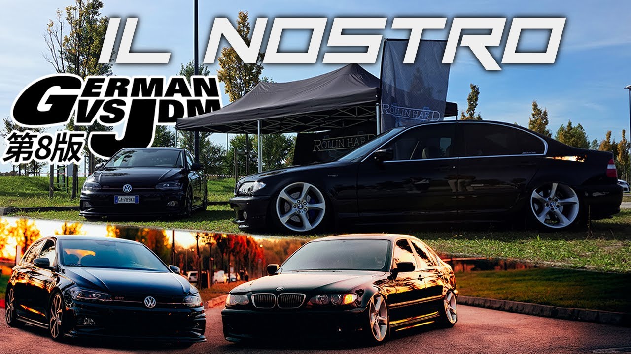 Il nostro german vs jdm!!!! - YouTube