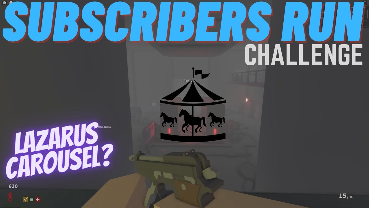 Roblox Project Lazarus: Carousel Subscribers Run Challenge - YouTube