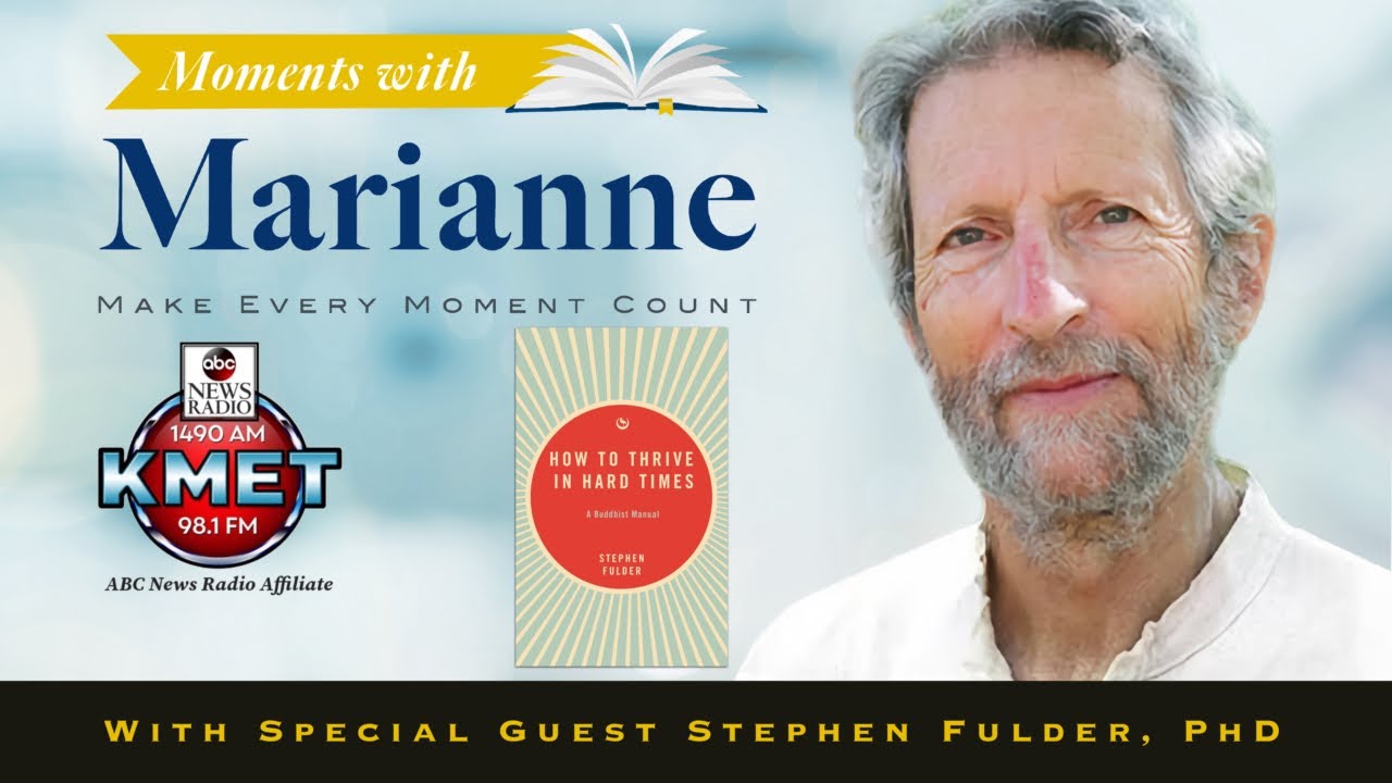 How to Thrive in Hard Times (Plus Meditation!) with Stephen Fulder PhD ...