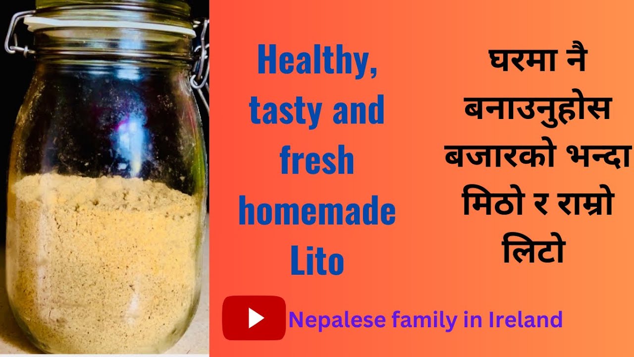 Homemade healthy Lito for my 2 years old baby ️यसरी लिटो बनाउनुहोस घरमा ...