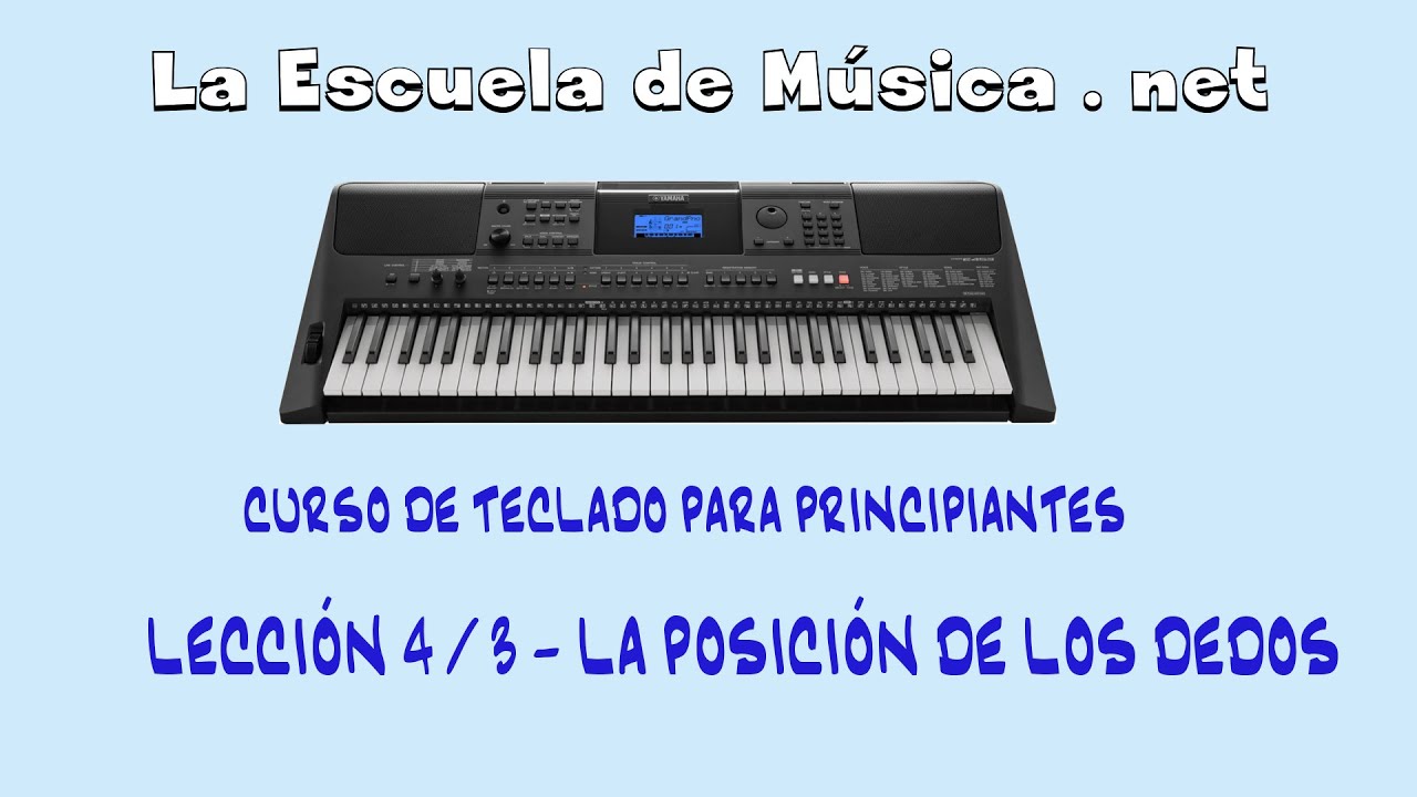 Posición de los dedos en el piano - lección 4-3 - YouTube