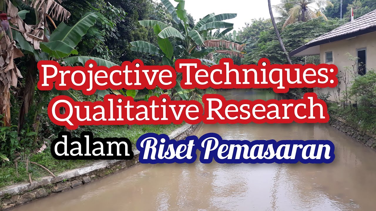PROJECTIVE TECHNIQUES DALAM RISET KUALITATIF DI PEMASARAN - YouTube