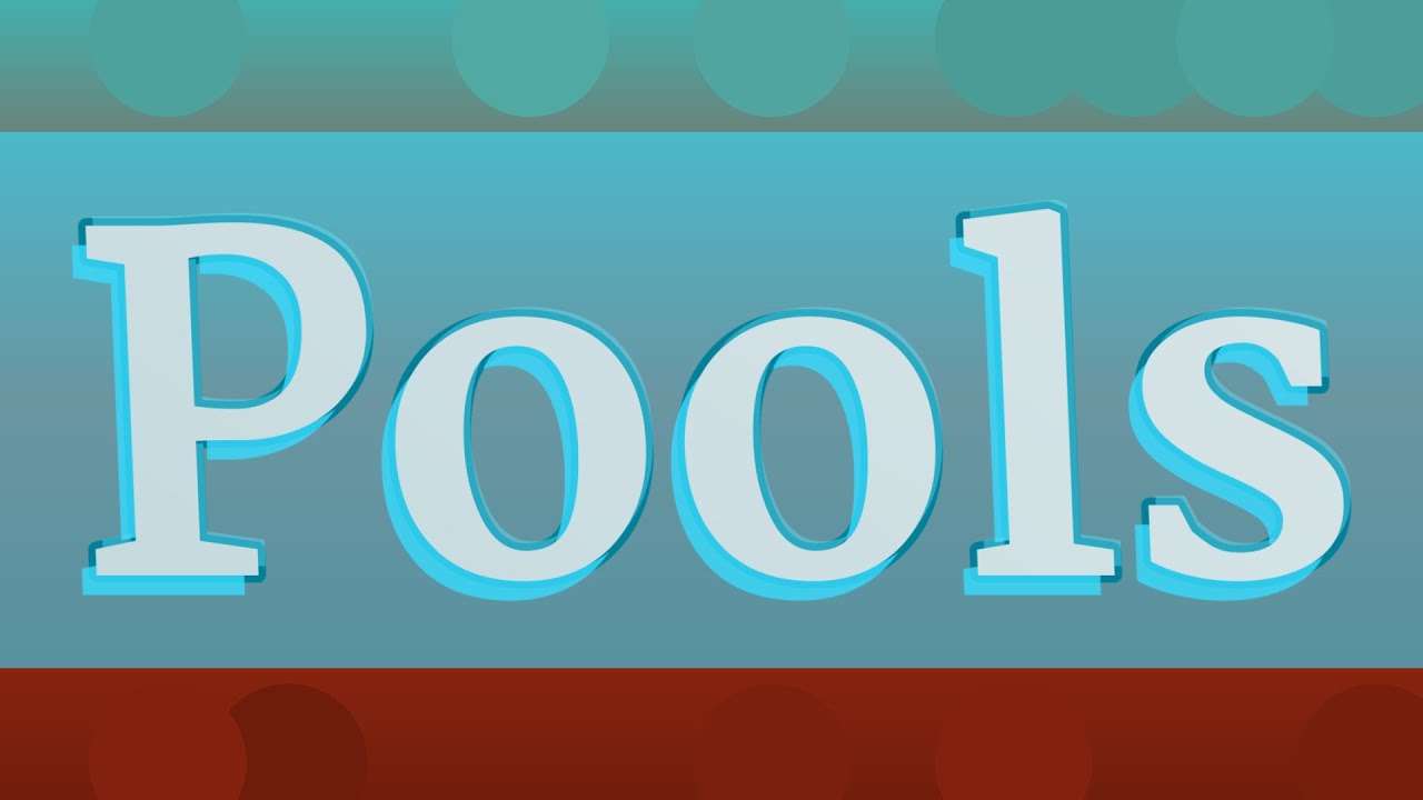 POOLS pronunciation • How to pronounce POOLS - YouTube