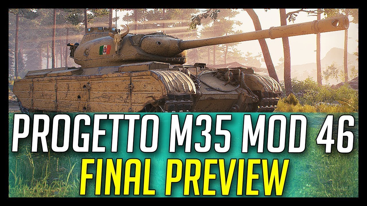 Progetto M35 Mod 46 Final Preview, In-Game Specs - World of Tanks ...
