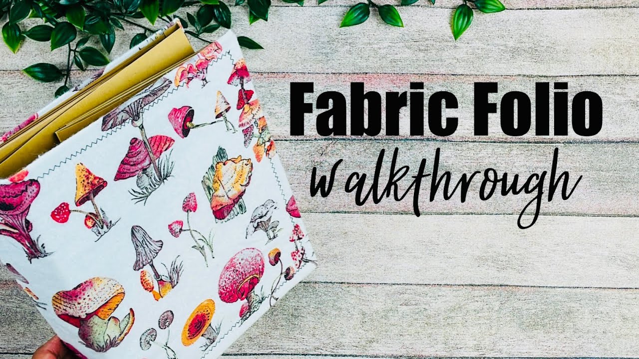 Fabric Folio Walkthrough - YouTube