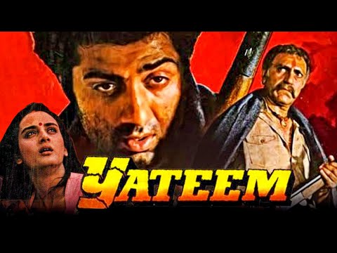 Yateem (यतीम) - Sunny Deol Action Full Hindi Movie l Kulbhushan Kharbanda, Farah Naaz,Sujata Mehta