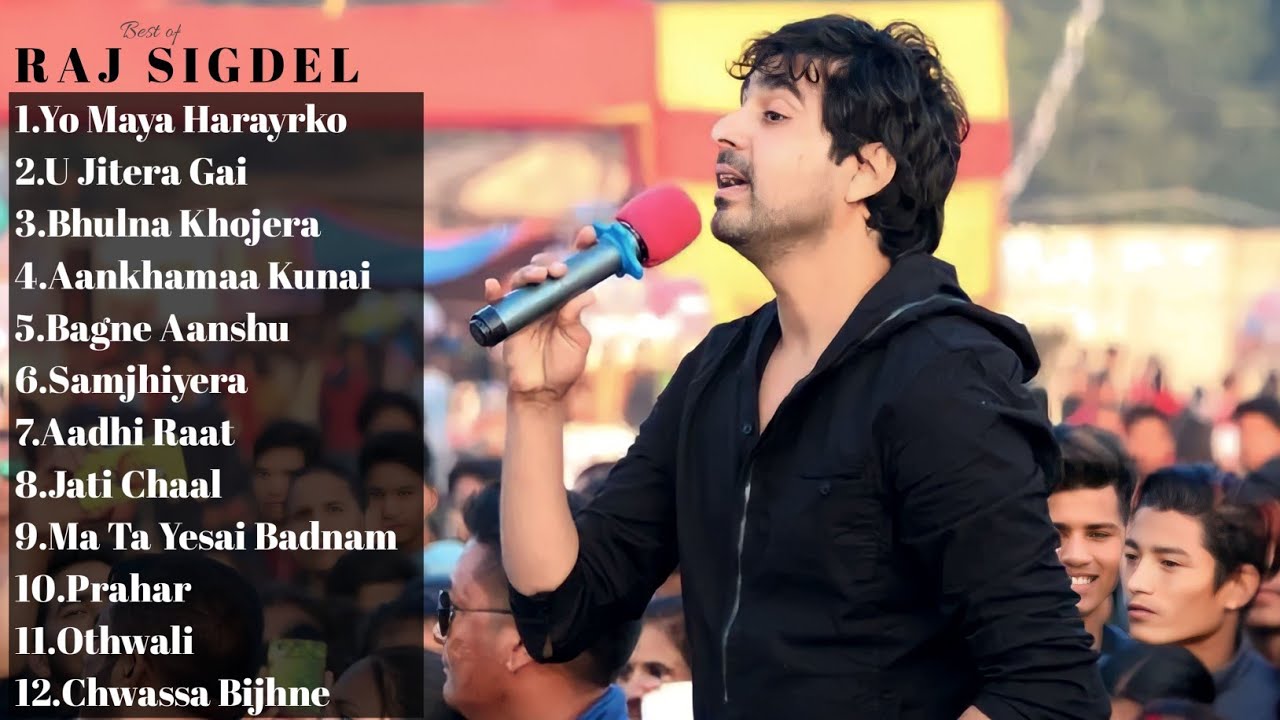 Raj Sigdel Songs | Audio Jukebox | All Time Hits | राज सिग्देलका उत्कृष्ट सदाबहार गितहरुको ...