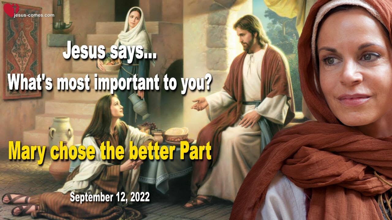 Sep 12, 2022 ️ What is most important to you? Remember... Mary chose ...