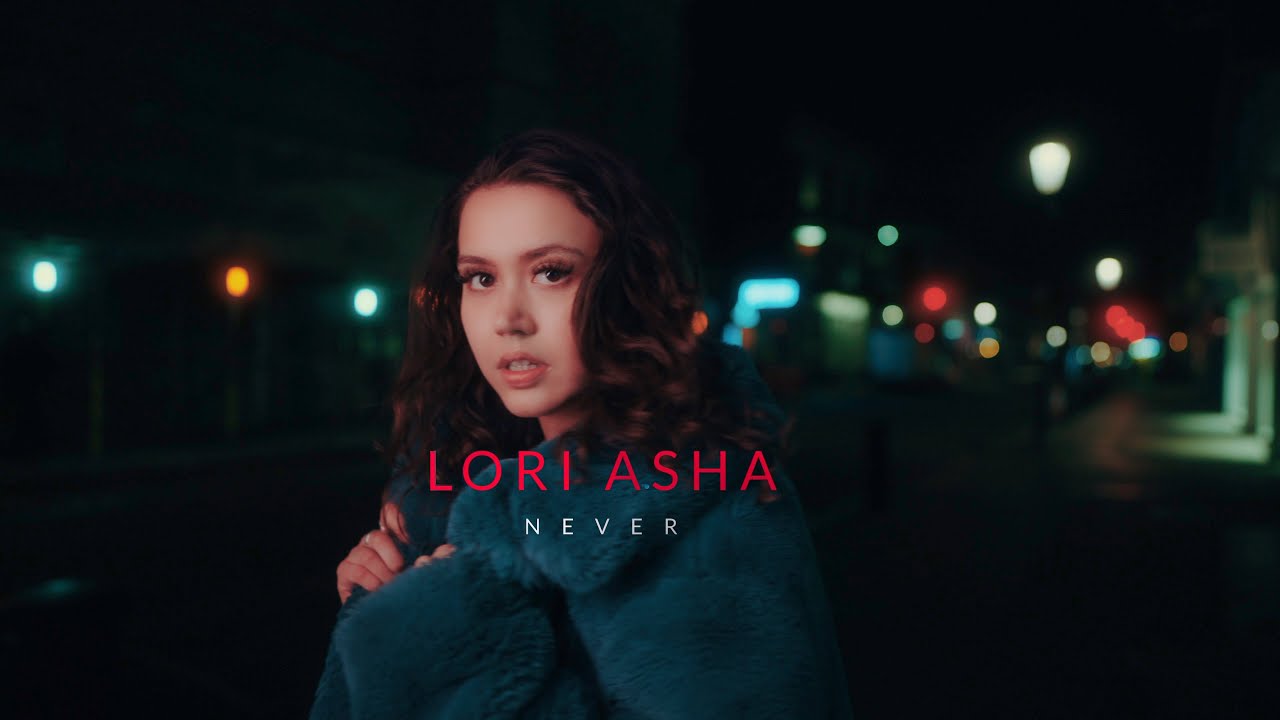 Never - Lori Asha - YouTube