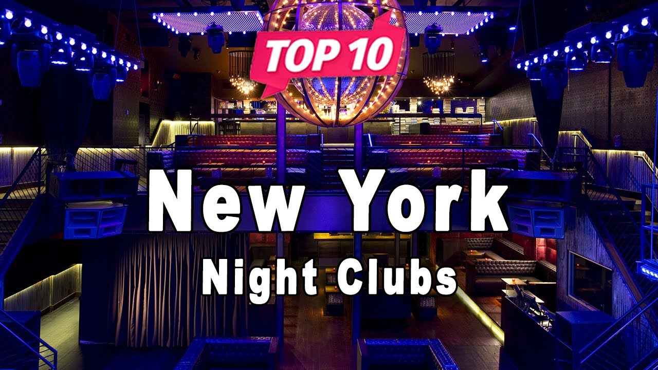 Top 10 Best Night Clubs to Visit in New York, New York State | USA ...