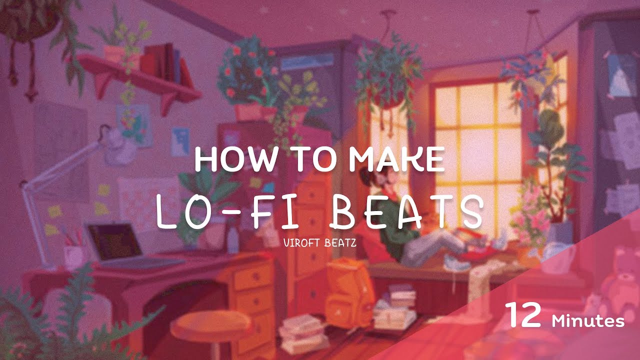 How To Make Lo-Fi Beats In 12 Minutes - YouTube