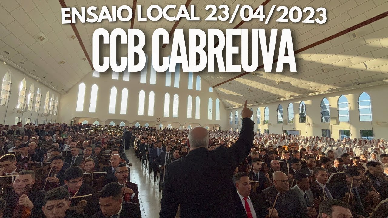 ENSAIO CCB CABREÚVA 23/04/2023 (Marcão de cabreúva) | HINO CCB 291 ...