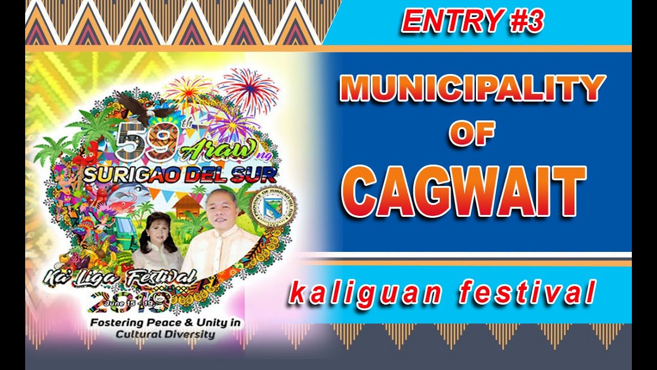 Cagwait - Sayaw sa kaliguan festival Entry #3 I Araw ng Suriagao del ...