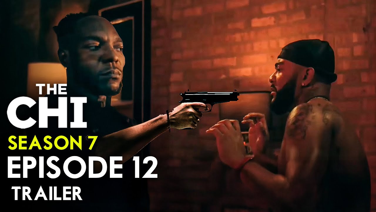 THE CHI Season 7 Episode 12 Trailer!! FINALE Episode - YouTube