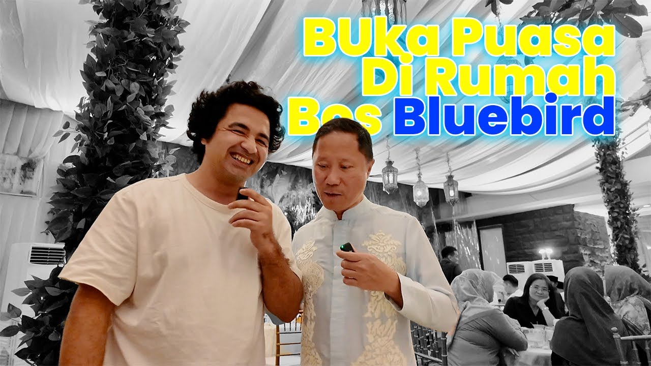 Buka Puasa Di Rumah Pak Sigit Bos Bluebird Taksi Indonesia [Sunnasakti ...