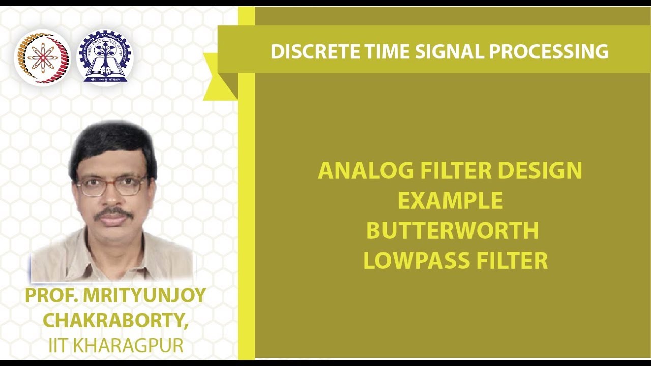 Analog Filter Design Example Butterworth Lowpass Filter - YouTube