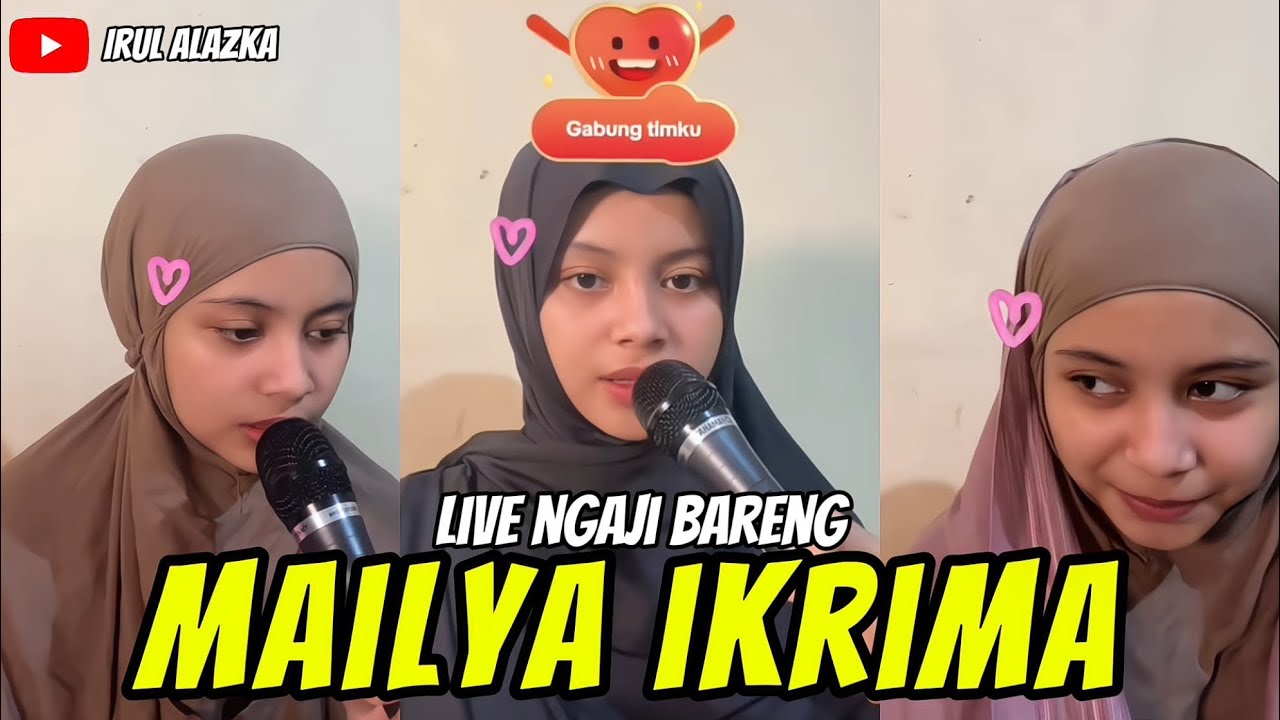 Live TikTok‼️ Ngaji Bareng Mailya Ikrima (Arim) Dengan Suara Merdunya ...