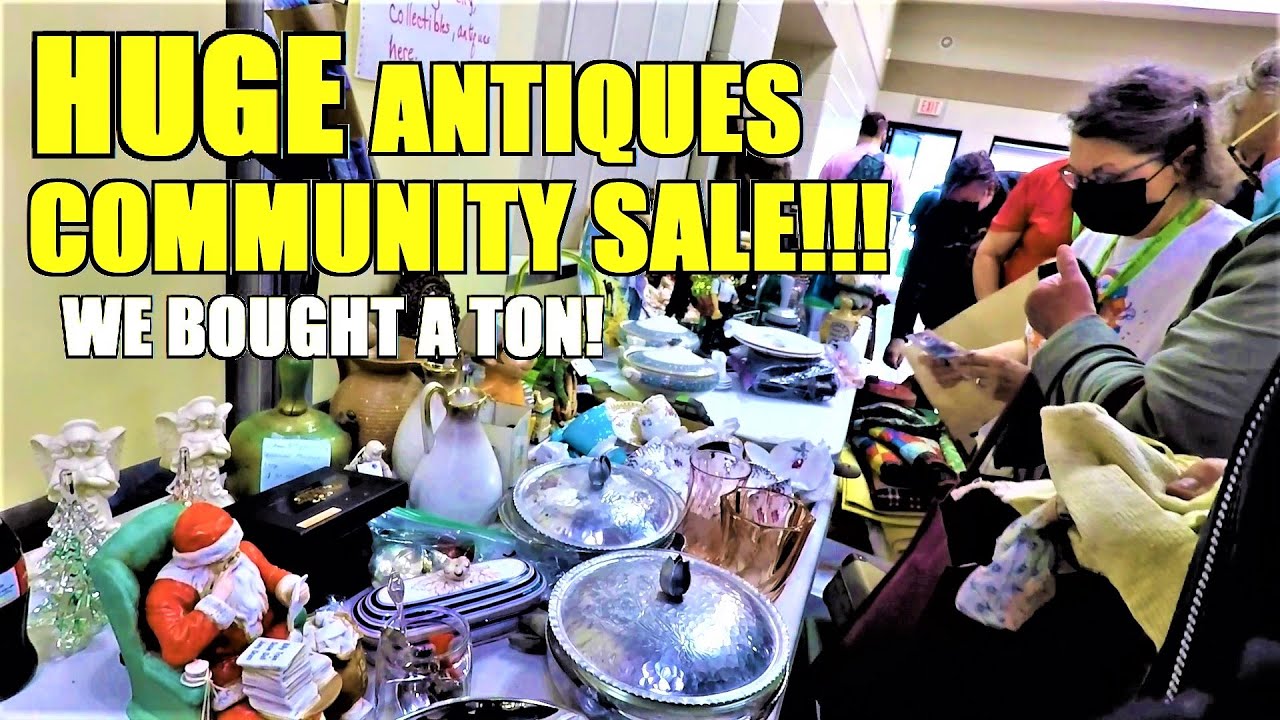 Ep443: The BIGGEST VINTAGE & ANTIQUES Community Sale In The City! 😮😮 ...