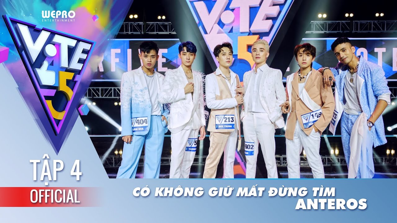 Vote For Five (Best Cut Ep4) | Có Không Giữ Mất Đừng Tìm - ANTEROS ...