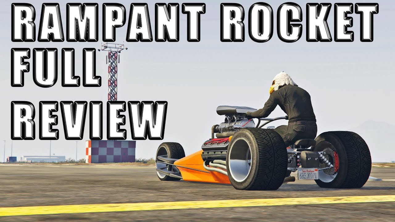 Rampant Rocket Full Review - Should You Buy It? | Gta 5 Online - YouTube