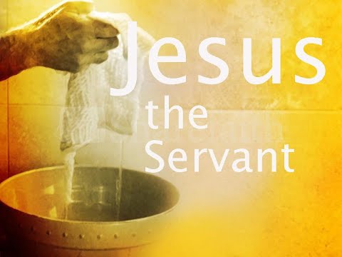 Jesus the Servant - YouTube